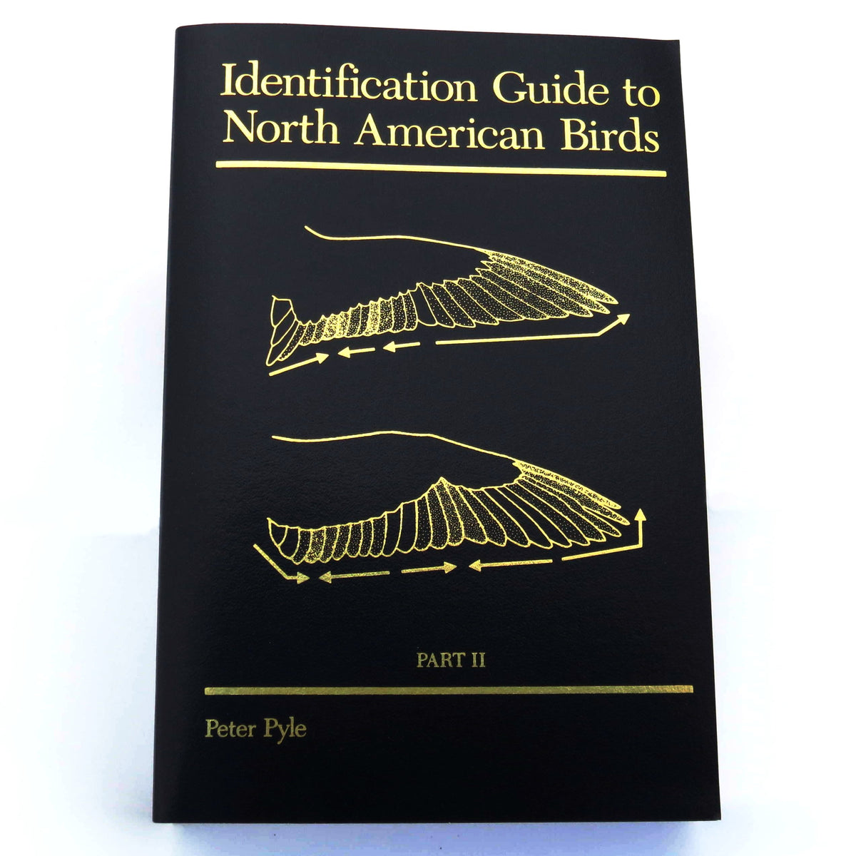 Identification Guide to North American Birds, Part II by Peter Pyle ...